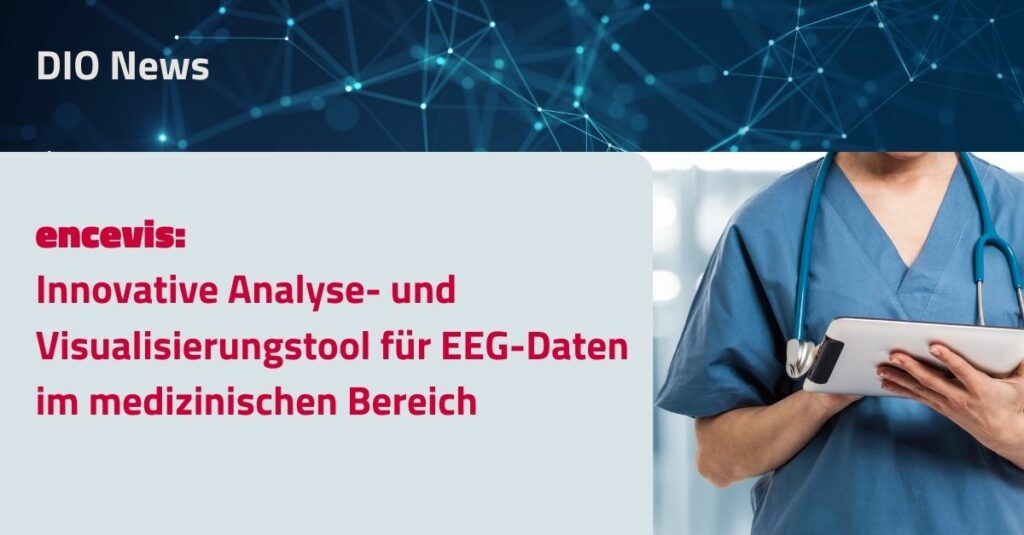 encevis on the DIO platform - encevis